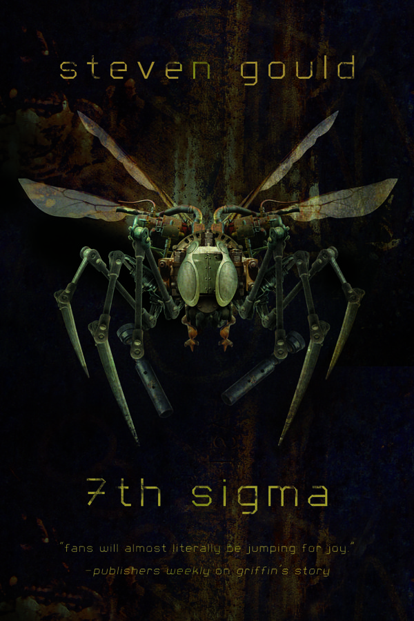 Steven "Jumper" Gould's new novel 7TH SIGMA: genre-busting science ...